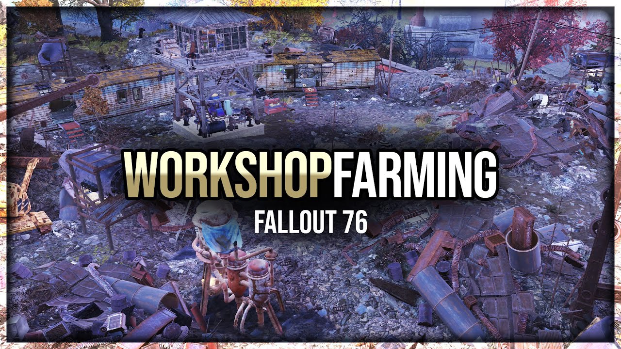 Fallout 76 - Workshop Farming & Blueprints - YouTube