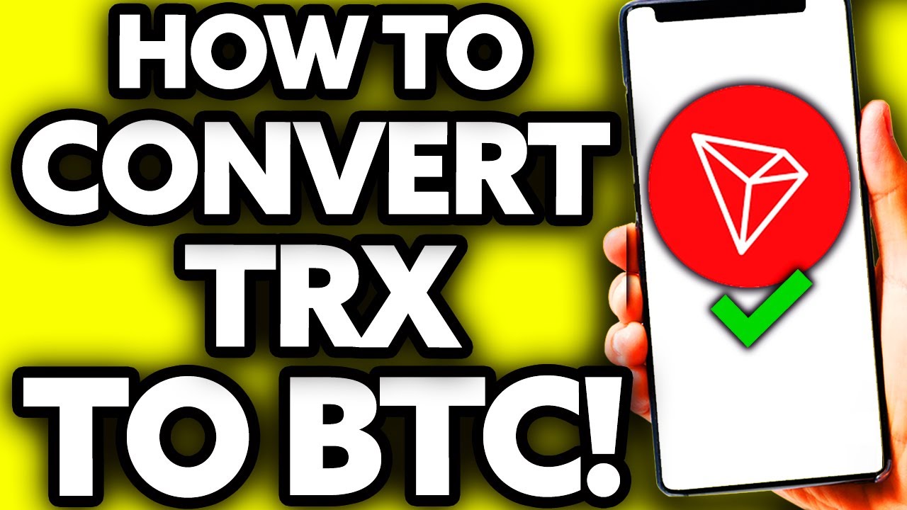 How To Convert Tron (TRX) To Bitcoin (BTC) on Binance (Rápido e Fácil ...