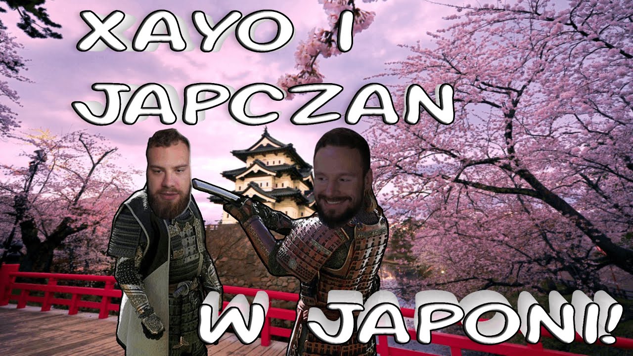 XAYO I JAPCZAN IRL STREAM Z JAPONI? | XAYO WYJAWIA SZOKUJĄCY SEKRET ...