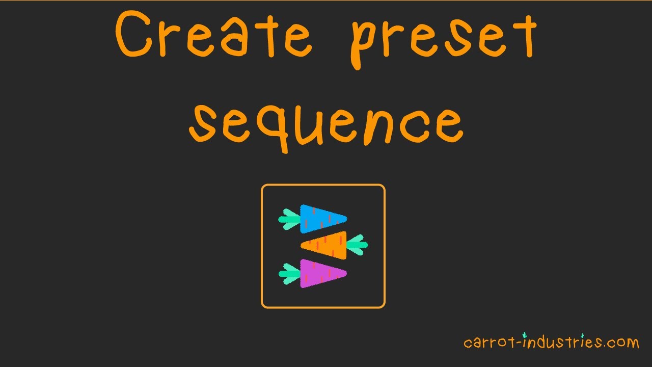 Create Preset Sequence - YouTube