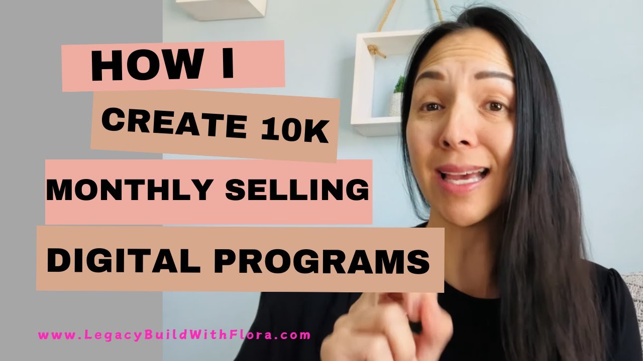 How I Create 10K+ Monthly Selling Digital Programs | PASSIVE INCOME ...