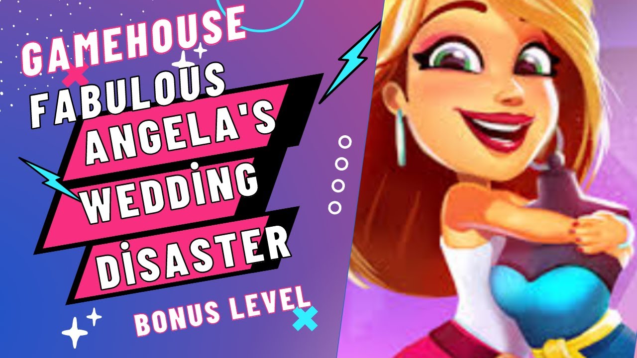 GameHouse Fabulous Angela's Wedding Disaster 2023 Bonus Level - YouTube