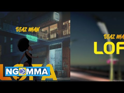 Diaz man - LOFA  (Official Audio)