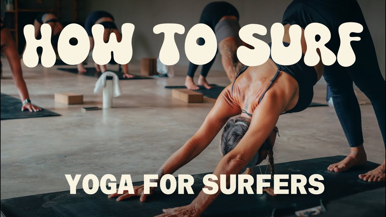 Yoga for Surfers - 12 Minutes stretch before surfing - YouTube