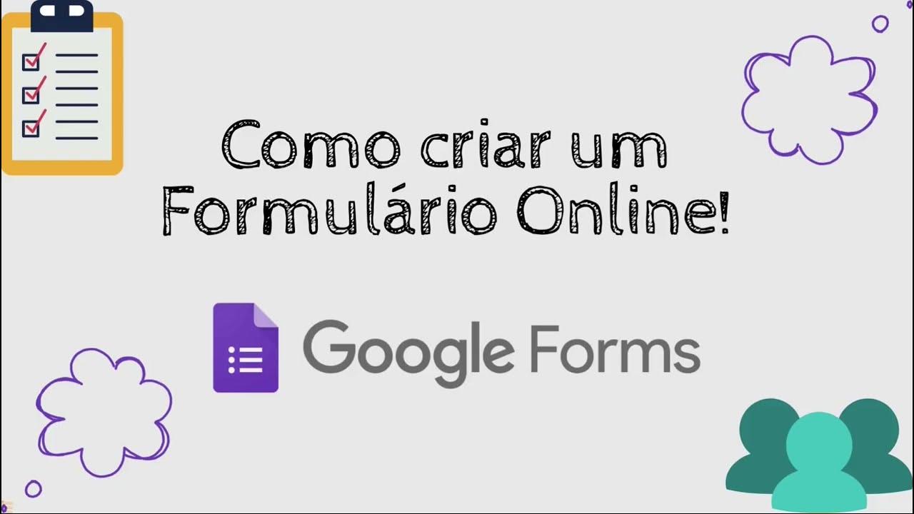 Como criar um fomulário online no Google Forms - YouTube