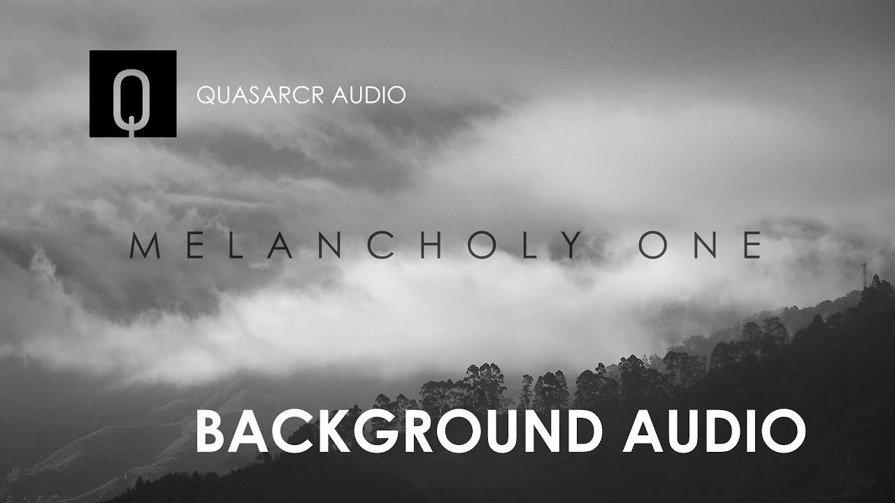 Melancholy One - QuasarCR Audio - YouTube