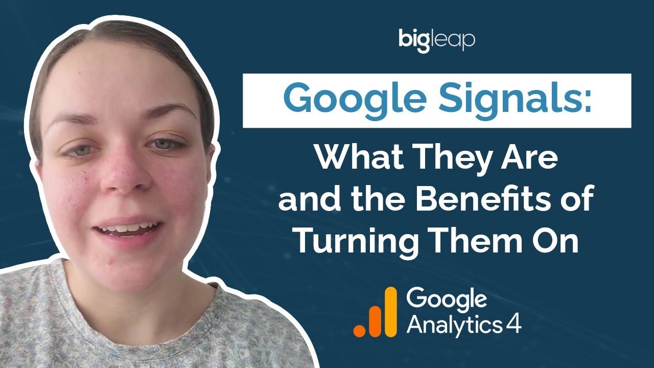 Google Signals: What They Are and the Benefits of Turning Them On - YouTube