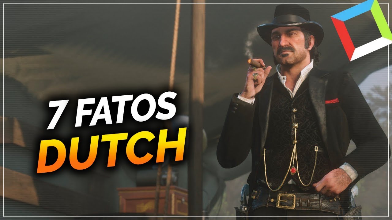 7 FATOS sobre DUTCH de RED DEAD REDEMPTION - YouTube