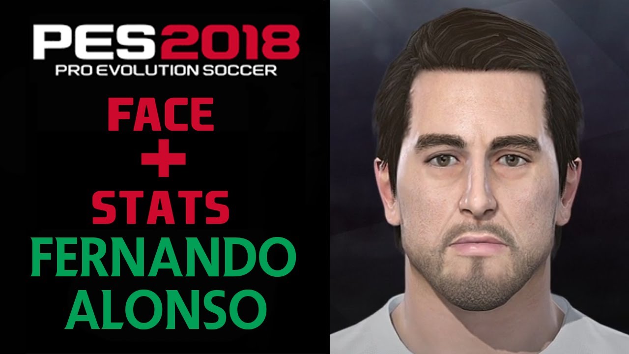 COMO CREAR A FERNANDO ALONSO EN PES 2018 | HOW TO CREATE | FACE Y STATS 2023 - YouTube