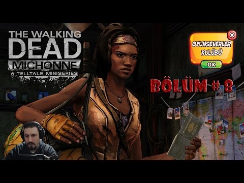 TEHLİKE YAKLAŞIYOR | THE WALKING DEAD MICHONNE TÜRKÇE | BÖLÜM 8