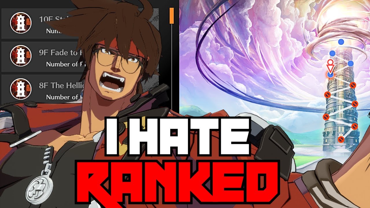 I HATE STRIVE RANKED TOWERS! - Guilty Gear Strive - YouTube