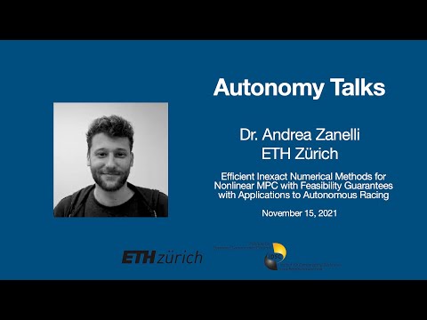 Autonomy Talks - Andrea Zanelli: Efficient inexact numerical methods for nonlinear MPC