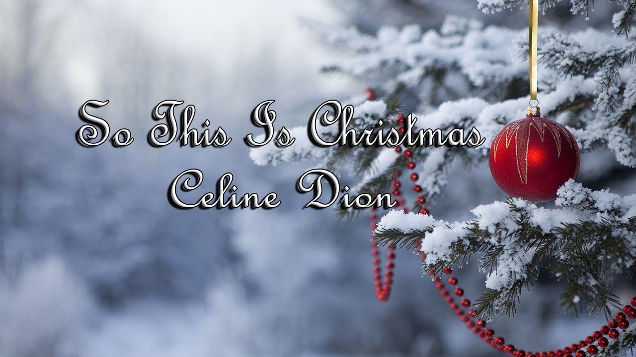 So This Is Christmas - Celine Dion - YouTube