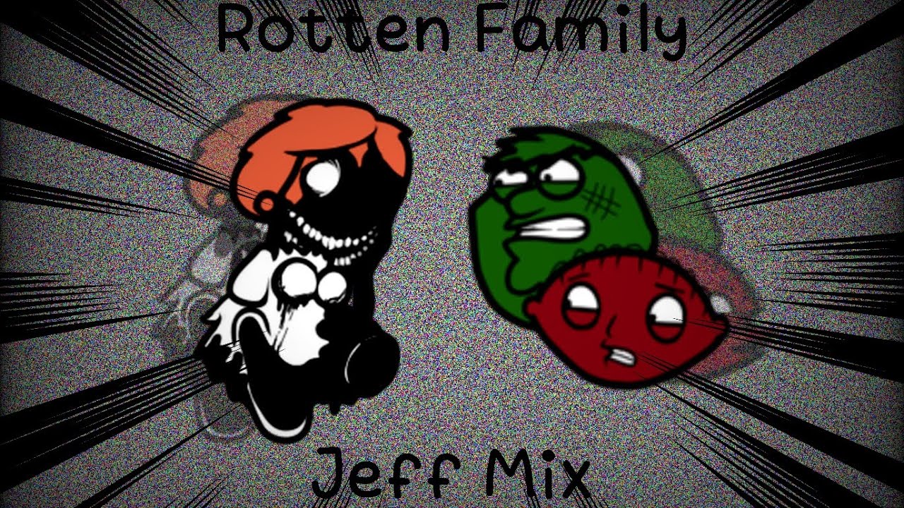 Rotten Family - Jeff Mix (Darkness Takeover Fanmade Remix) - YouTube