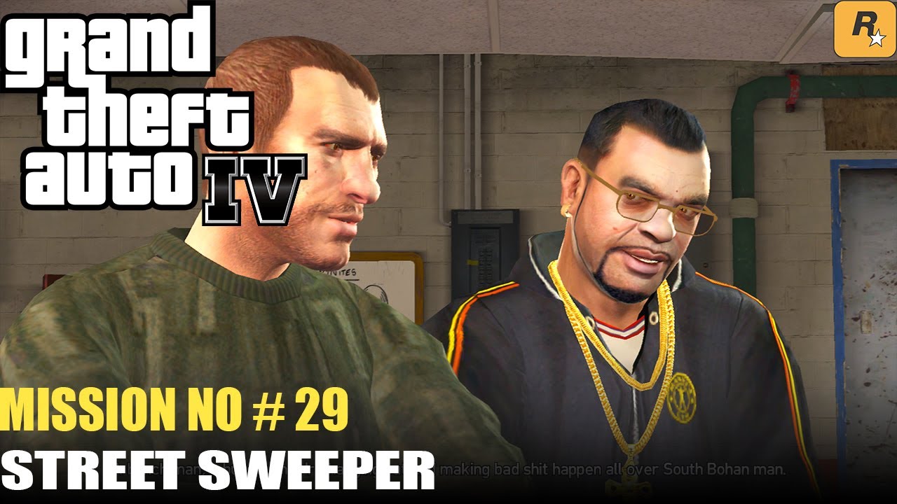 GRAND THEFT AUTO IV | MISSION 29 | Street Sweeper - YouTube