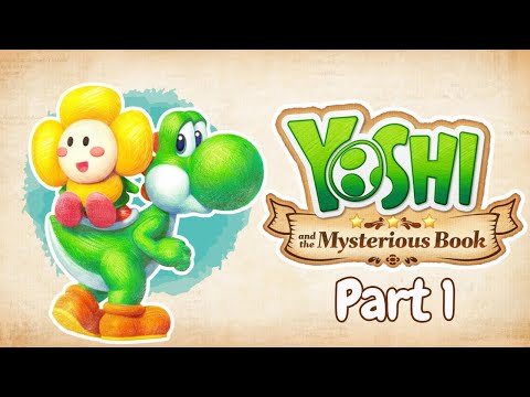 Let's play: Yoshi and the Mysterious Book - Part 1 - Chapter 1: Wildwoods
