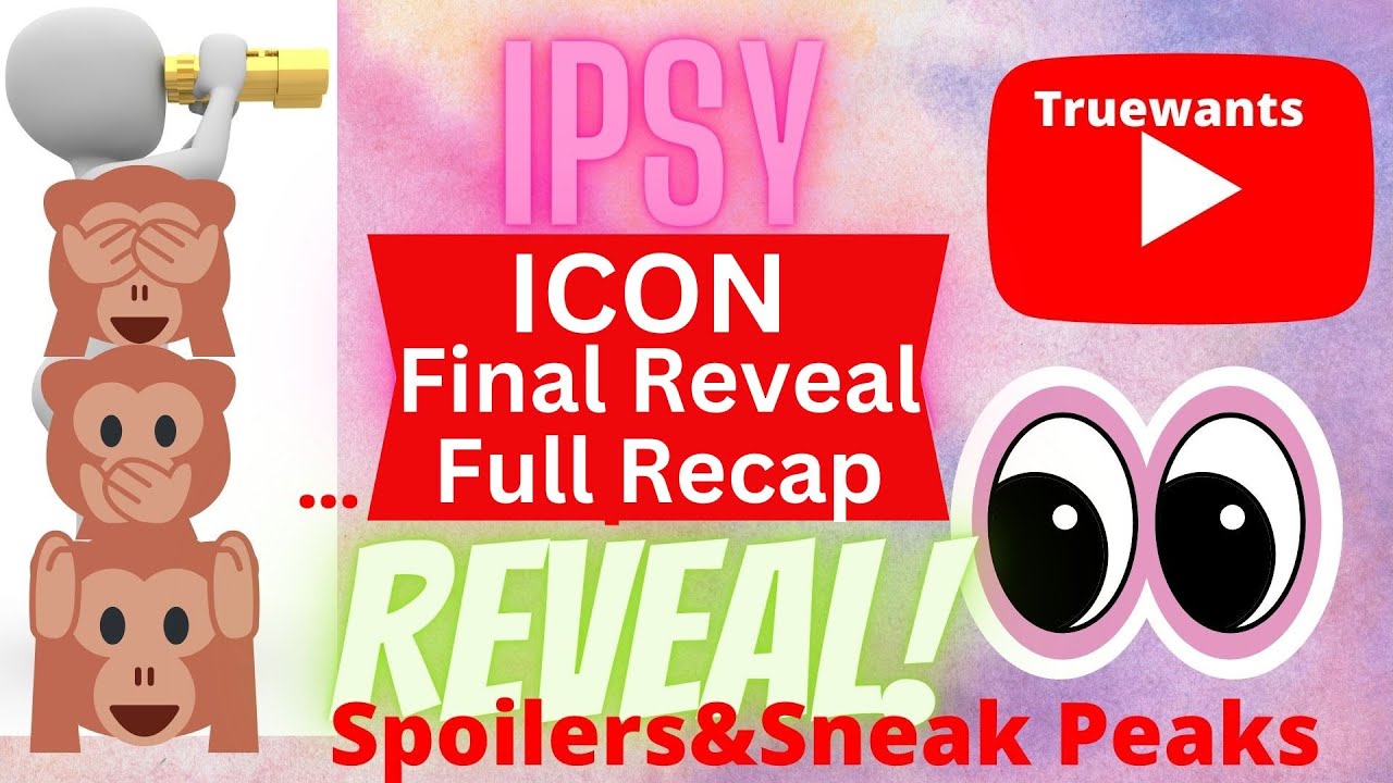 IPSY November 2023 SPOILER ICON Box Final Sneak Peek & Full REVEAL ...