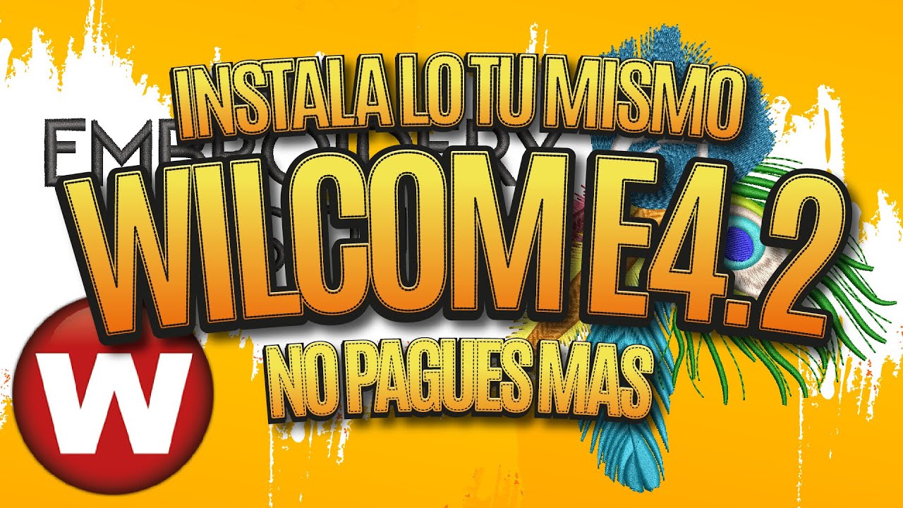 Instalacion de Wilcom E4.2 - YouTube