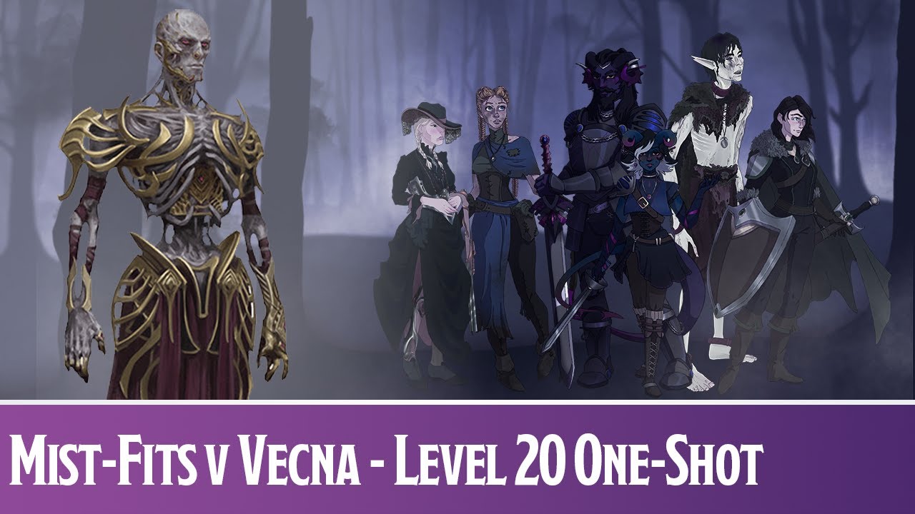 Mist-Fits v Vecna - Level 20 One-Shot - YouTube