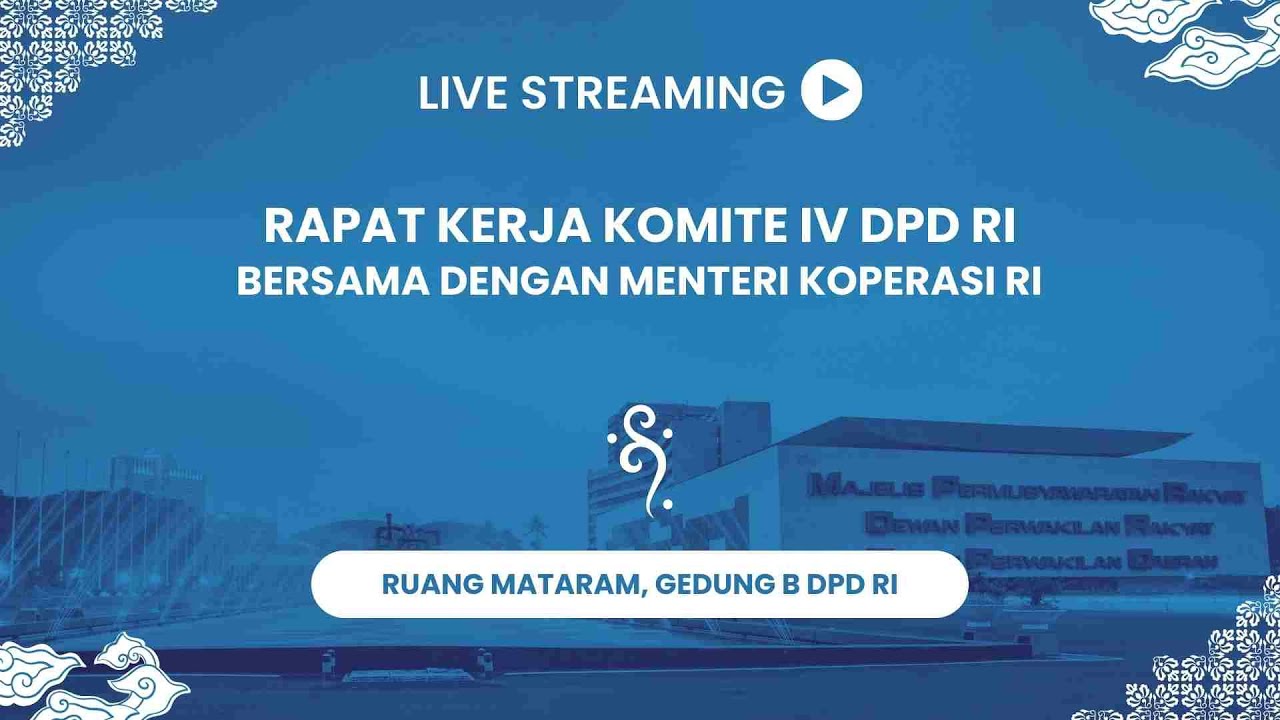 Rapat Kerja Komite IV DPD RI bersama dengan Menteri Koperasi RI - YouTube