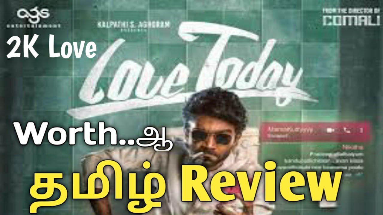 Love Today Movie Review | Love Today Movie | Love Today Tamil Review ...
