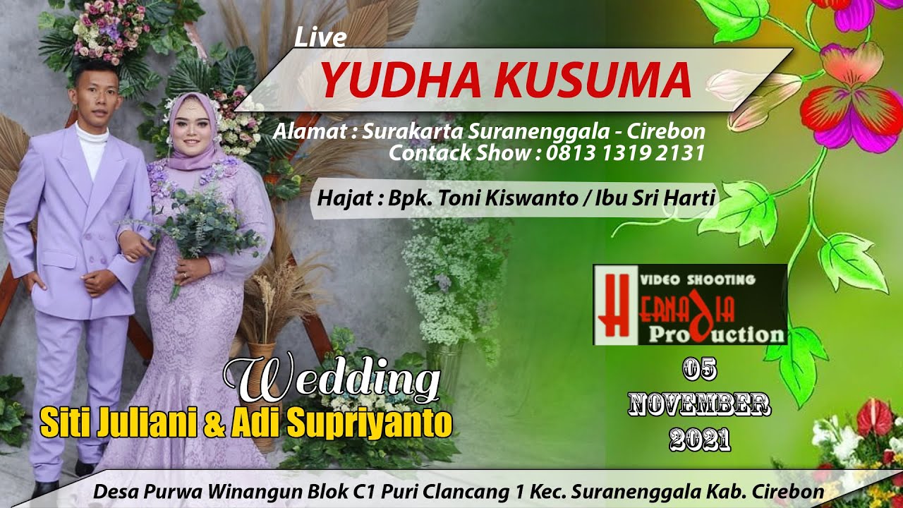 Live Musik Dangdut YUDHA KUSUMA | Wedding Siti Juliani & Adi Supriyanto ...