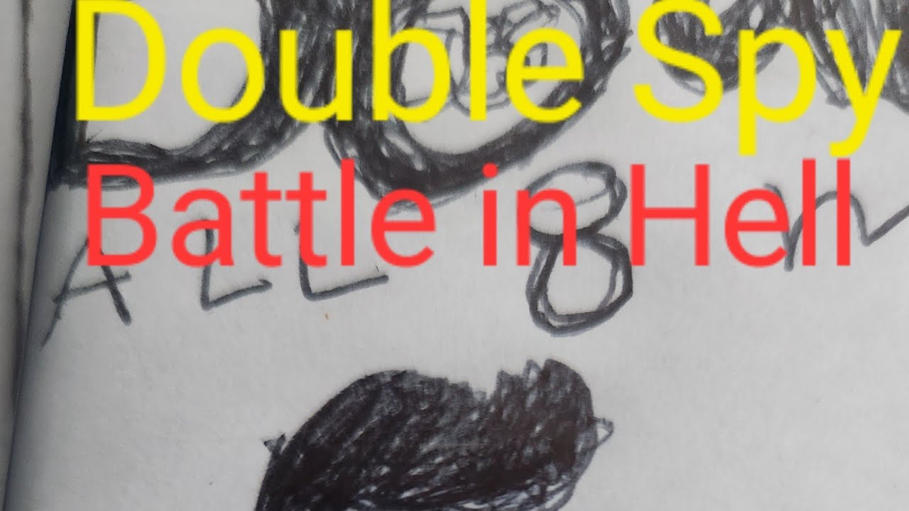 Double Spy Battle in Hell Part 1 - YouTube