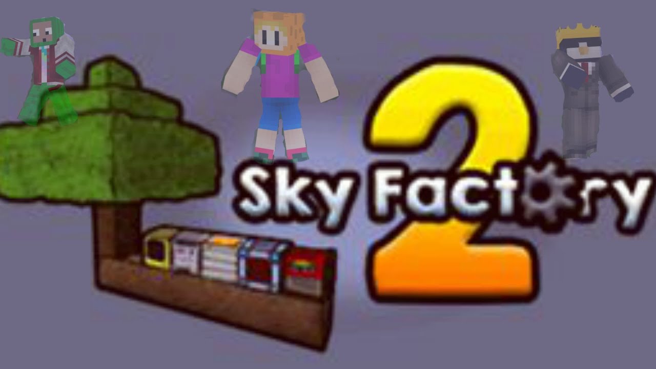 Skyfactory 2 Youtube