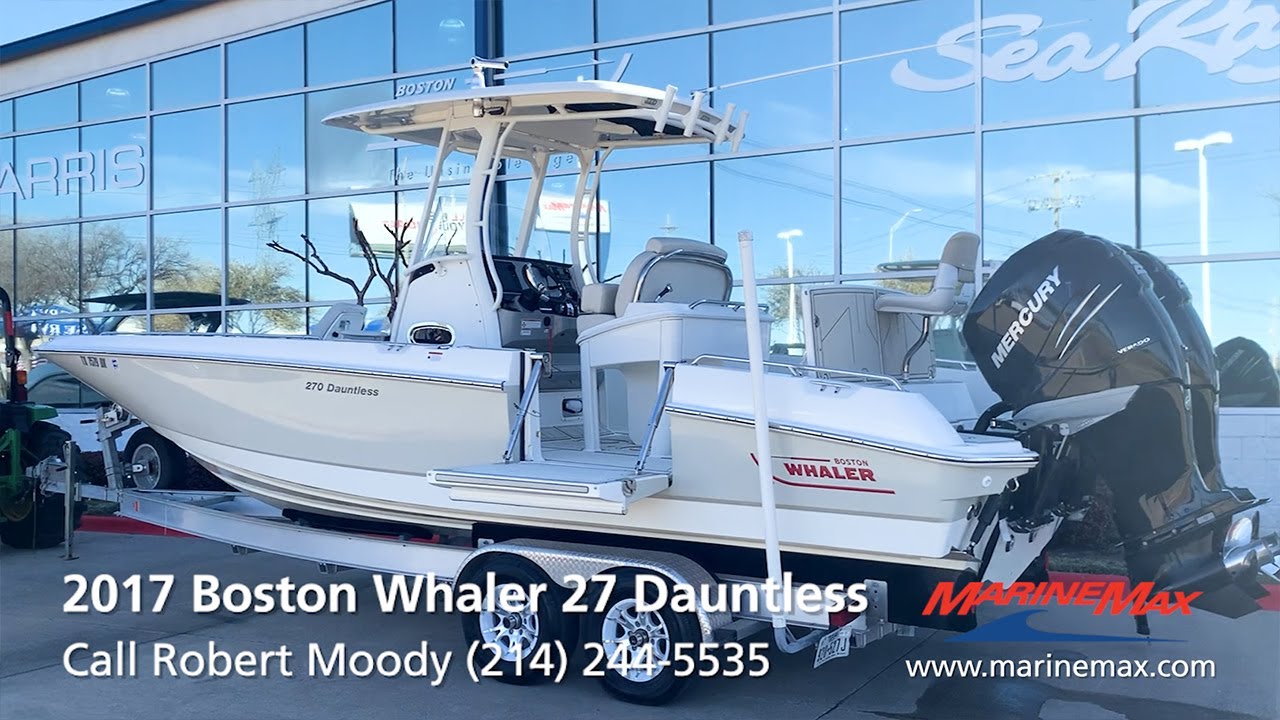 Pre-Owned: 2017 Boston Whaler 27 Dauntless For Sale at MarineMax Dallas ...