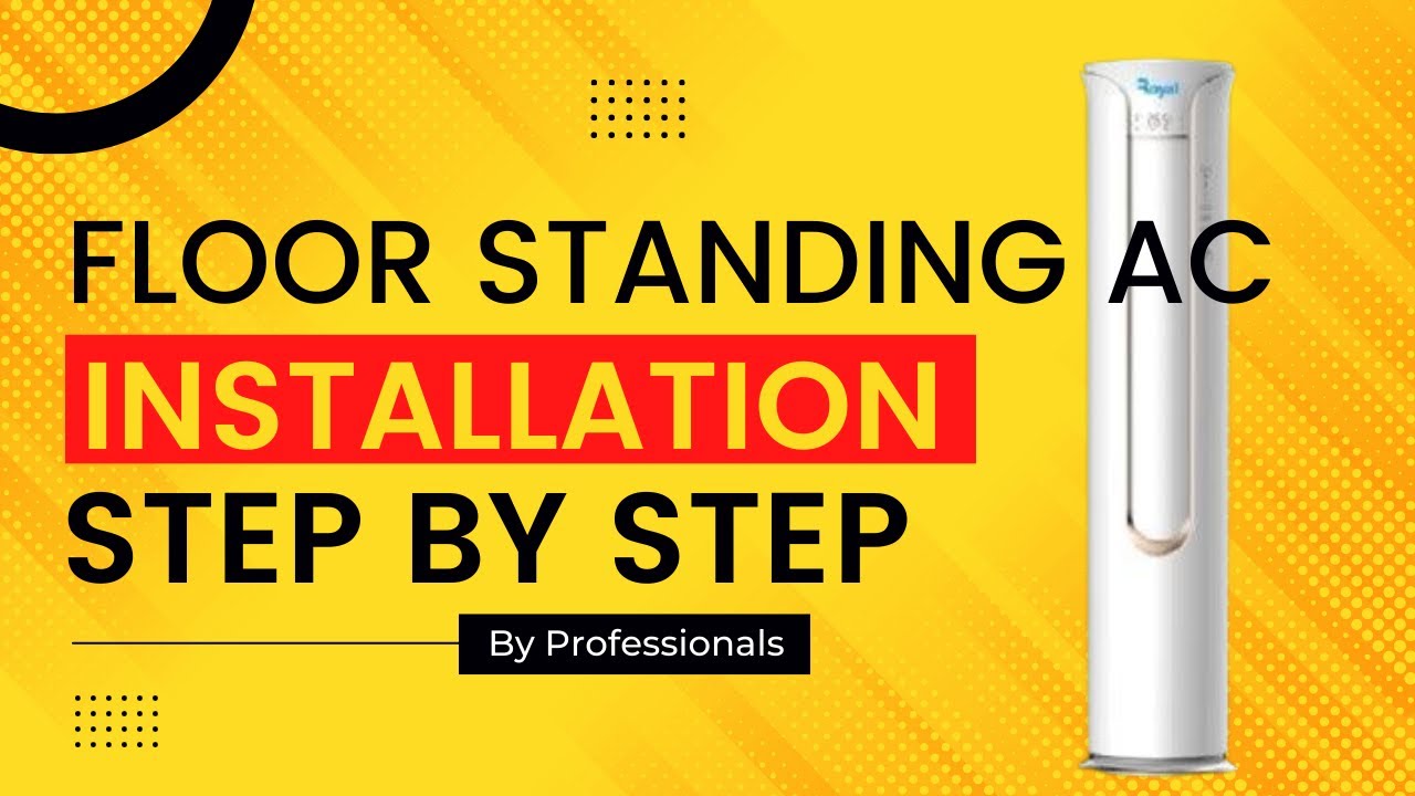 👉 Installing a Royal "Floor Standing Air Conditioner" | HVAC ...