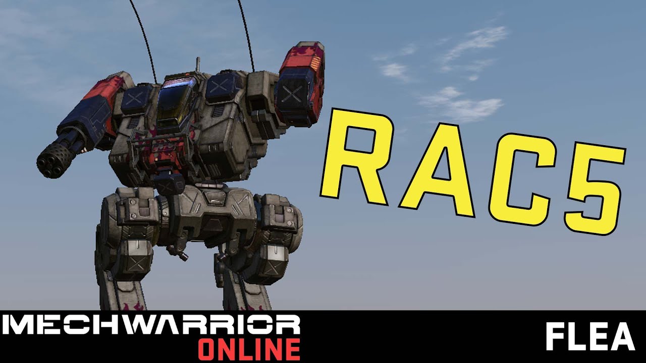 FLEA + RAC5 - Mechwarrior Online - YouTube