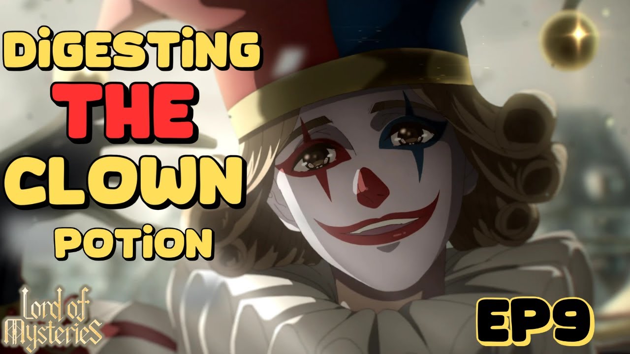 Lord of Mysteries Ep 9 Breakdown: Clown Potion Fully Explained - YouTube