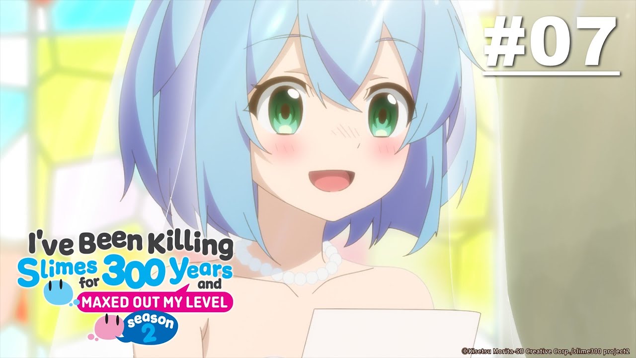 I've Been Killing Slimes for 300 Years and Maxed Out My Level Season 2 ...