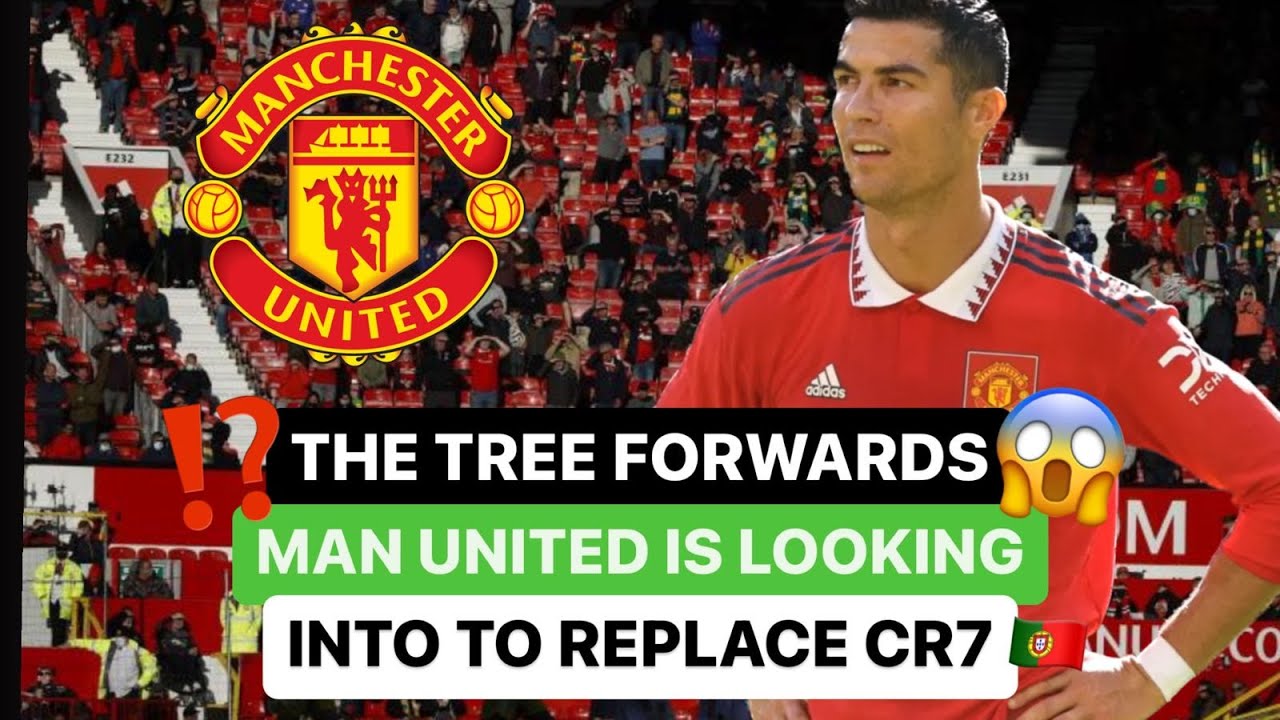 🚨 The three forwards Manchester United 🔴 is looking into to replace ...