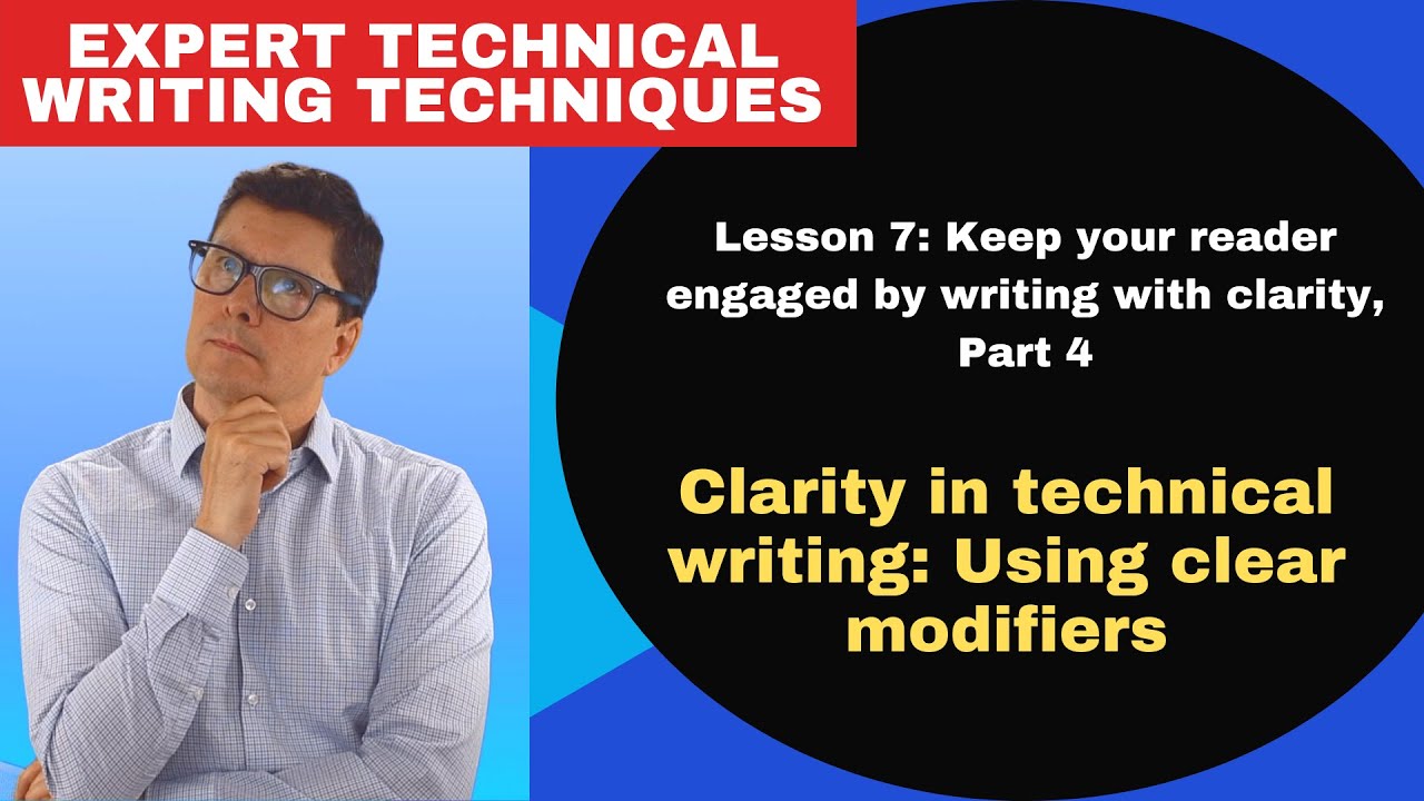 Clarity in technical writing: Using clear modifiers - YouTube