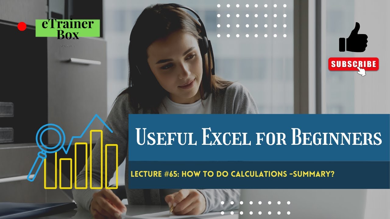 How To Do Calculations Summary Useful Excel For Beginners Lecture How To Do Calculations Summary Useful Excel For Beginners Lecture