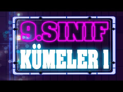 #9.SINIF #VİDEO:4 #kümeler
