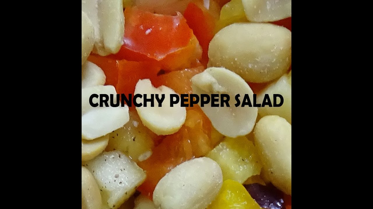 Crunchy Pepper Salad | Healthy recipe - YouTube