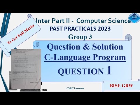 ICS 2 | 2023 – C- Language Program Practical Paper Group 3 Question 1 | BISE GRW | - YouTube