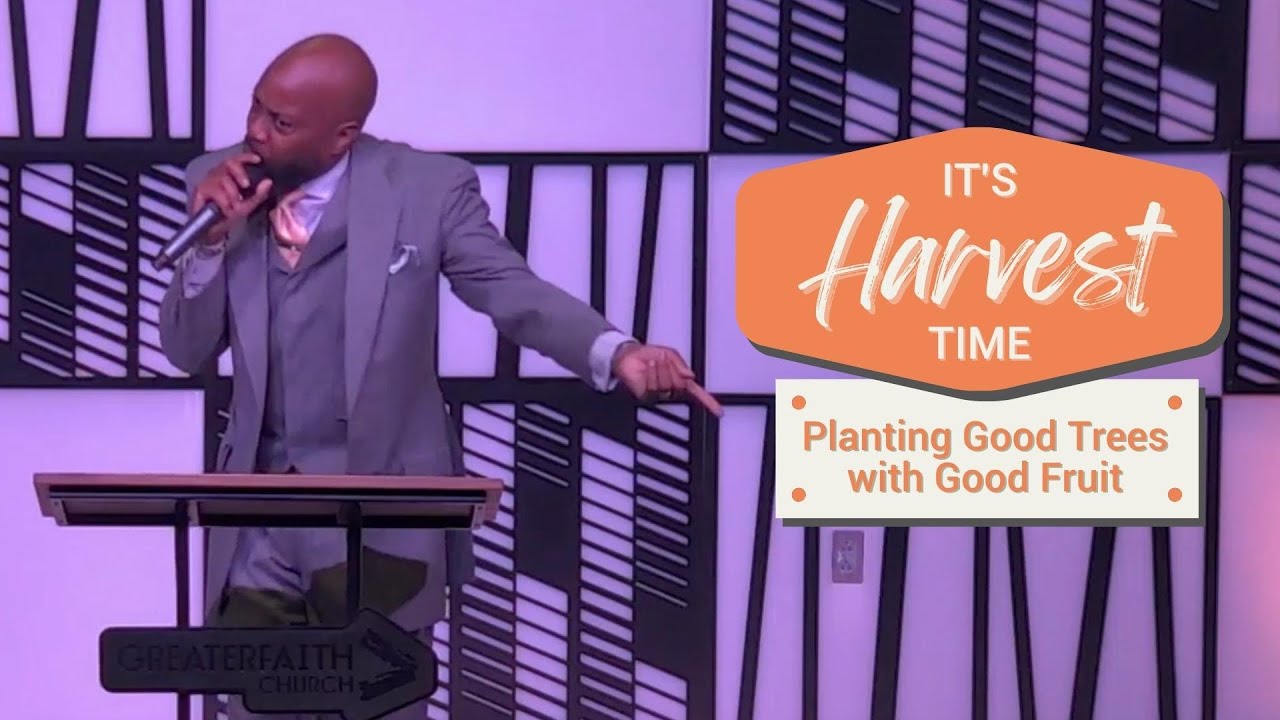 Planting Good Trees with Good Fruit - YouTube