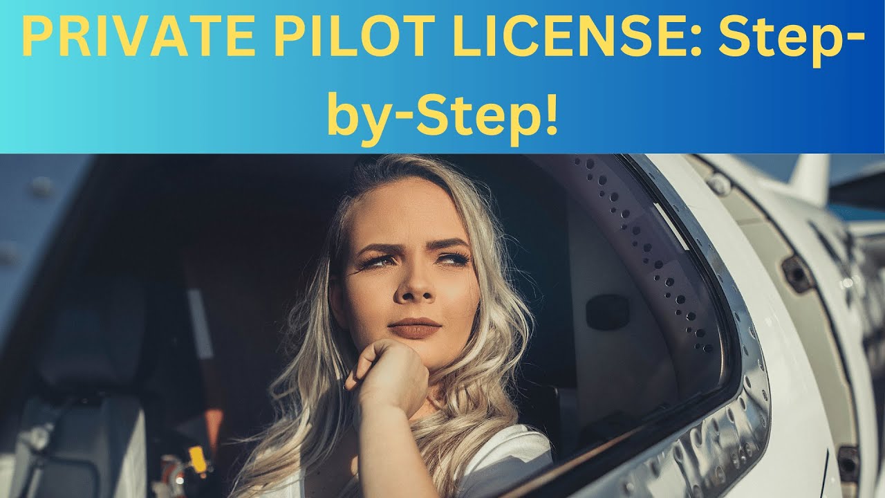 How to Get Your Private Pilot License FAST! (Step-by-Step Guide) ️ ...