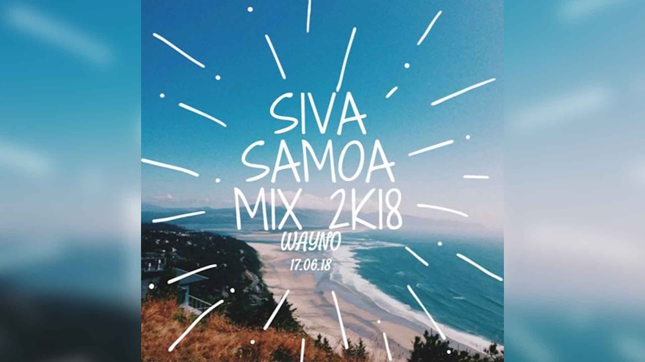 Wayno - Siva Samoa 2K18 (Audio) - YouTube