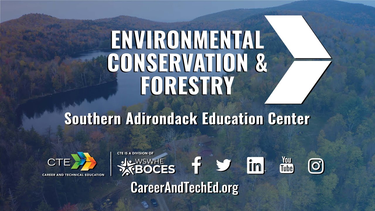 Environmental Conservation & Forestry - Southern Adirondack Education ...