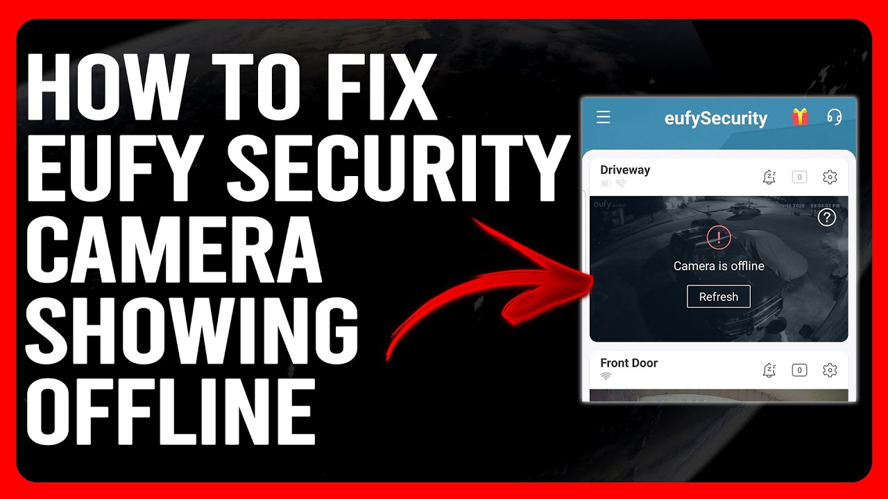 How To Fix Eufy Security Camera Showing Offline (Troubleshoot The Issue ...