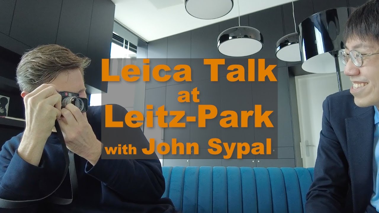 ジョン・サイパルさんとライカトーク@ライツパーク Leica Talk at Leitz-Park with John Sypal - YouTube