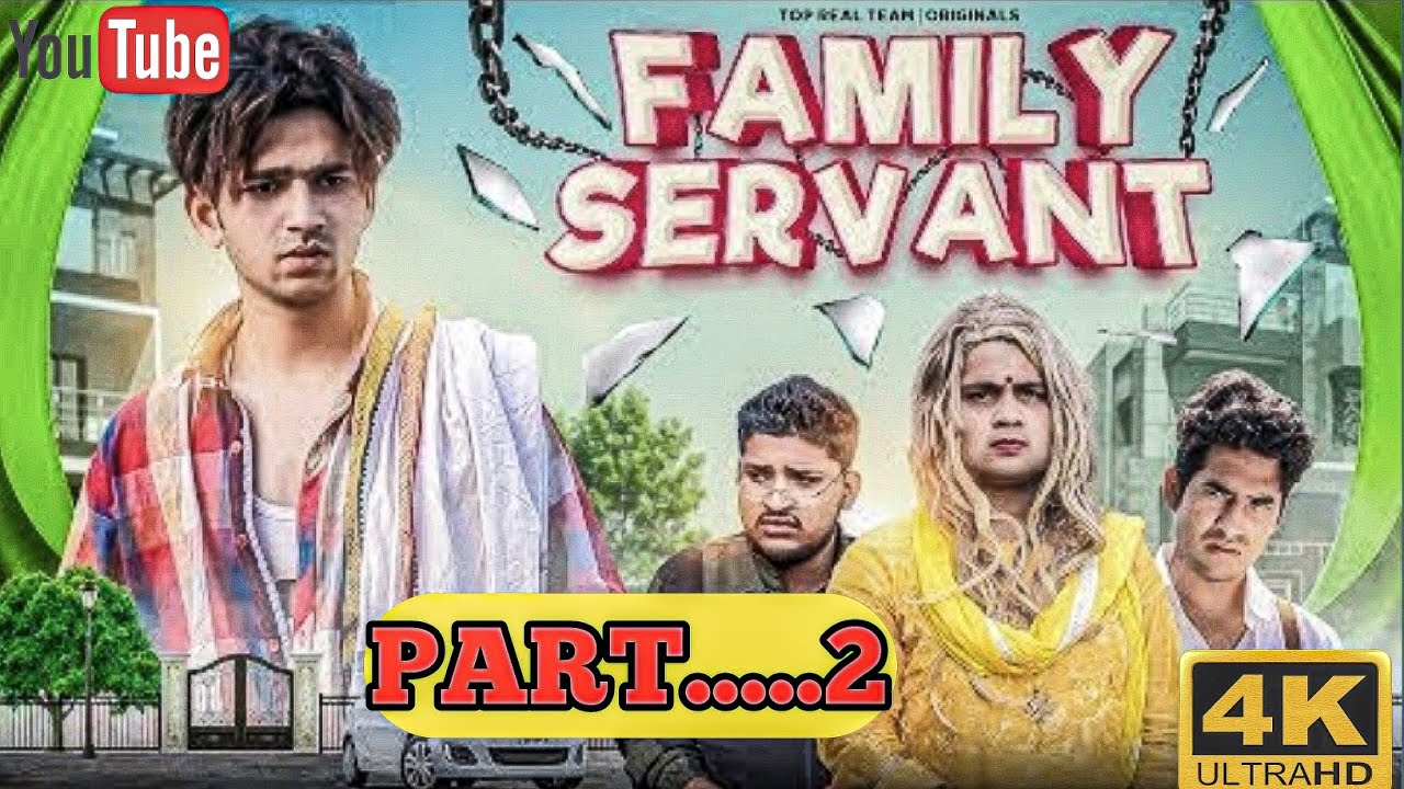 FAMILY SERVANT | TOP REAL TEAM |PART 2 TRT @sachintyagivines#TRT# ...