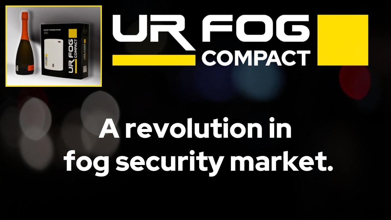 UR FOG Compact - A revolution in fog security market. - YouTube
