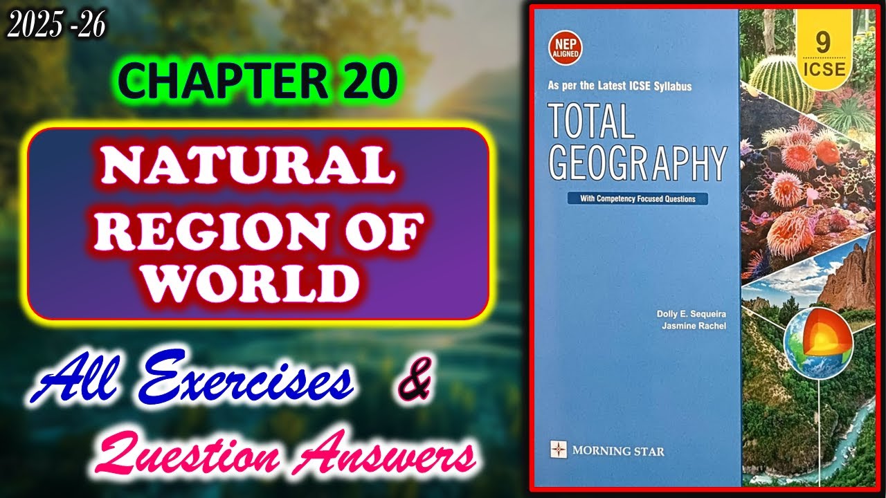 Natural Region of the World | Class 9 Geography Chapter 20 | All ...