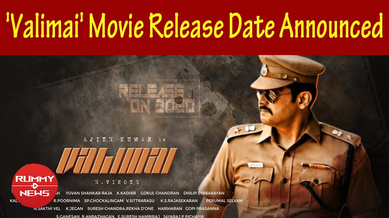 'Valimai' Movie Release Date Announced | #RummyCinema - YouTube