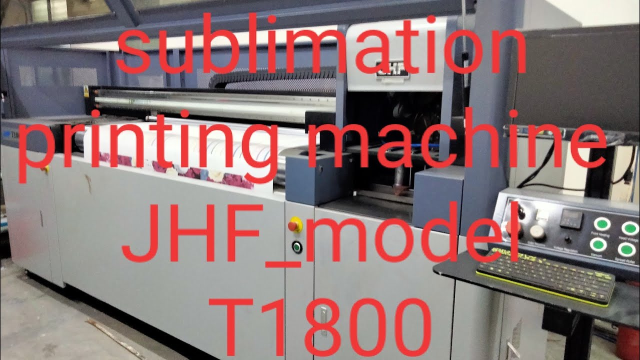 Sublimation printing machine JHF model -T1880 - YouTube